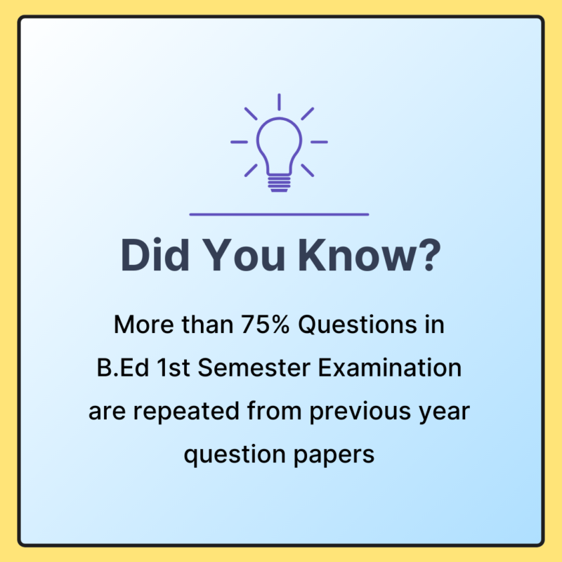 BSAEU B.Ed 1st Semester Previous Years Solved Question Papers